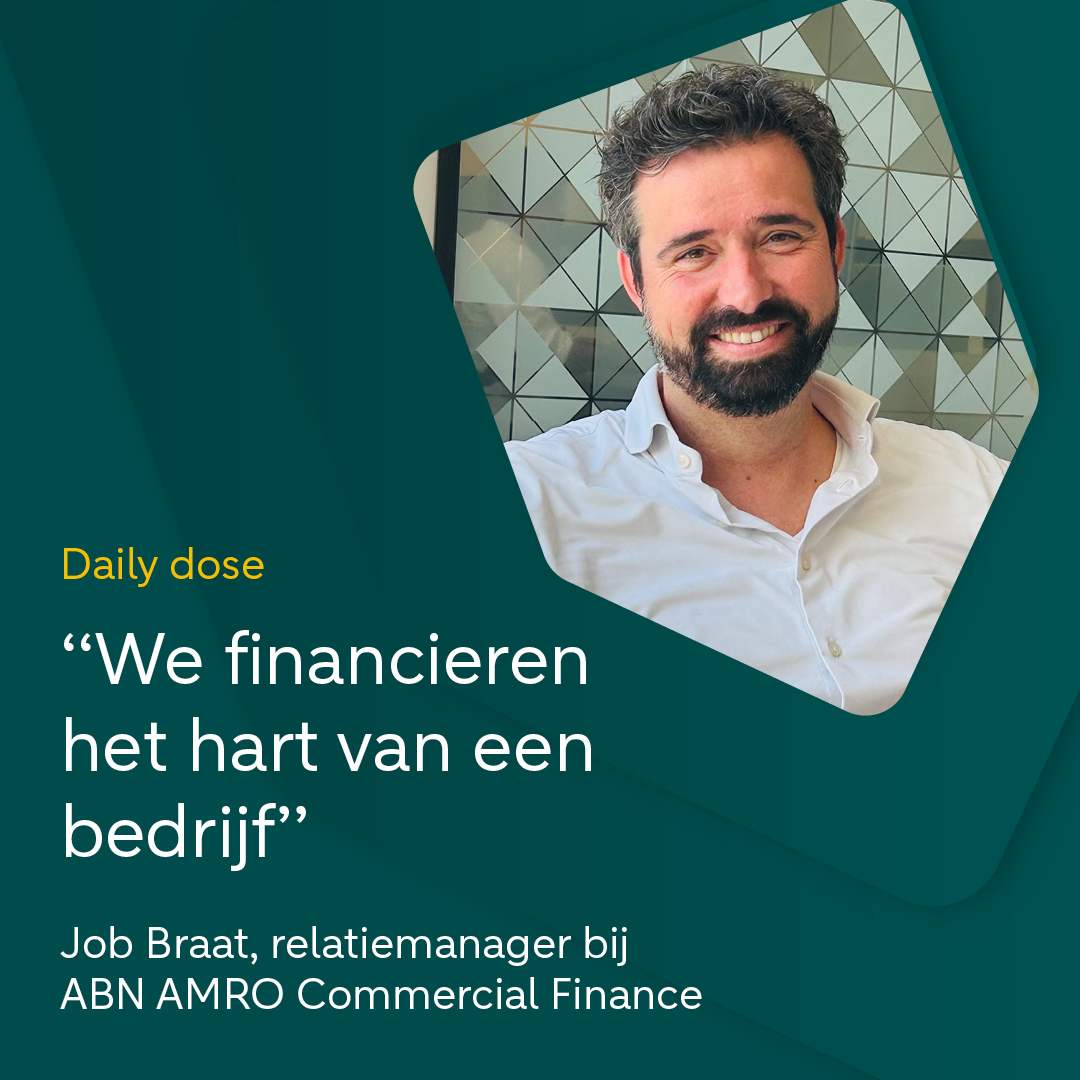 Job Braat - "We financieren het hart van een bedrijf" | ABN AMRO