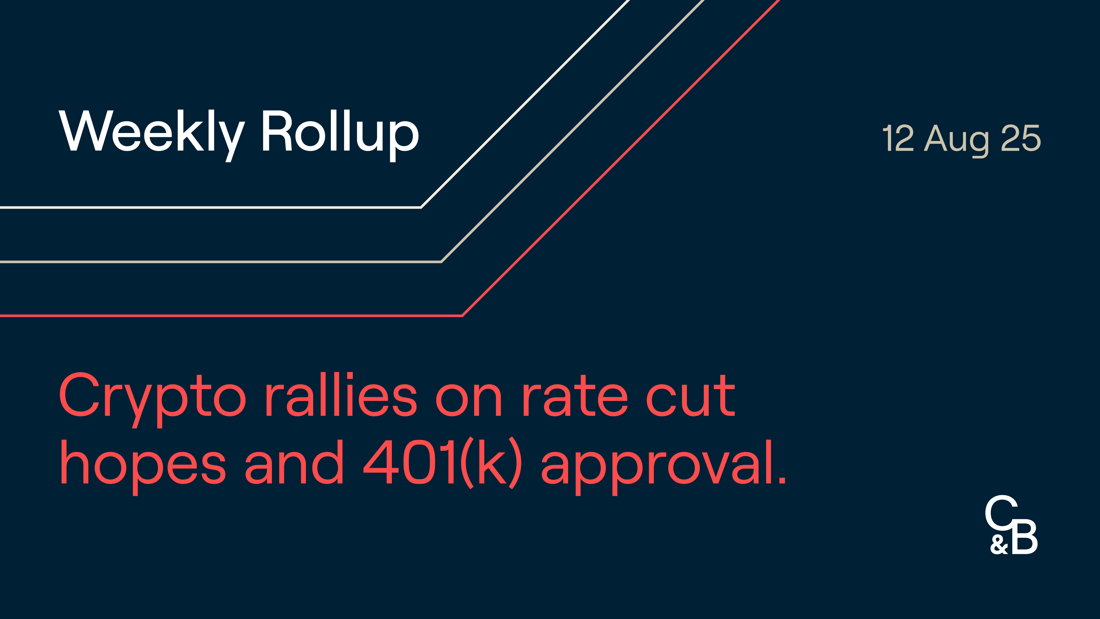 Crypto rallies on rate cut hopes and 401(k) approval. Plus, President Trump signs crypto 401(k ...
