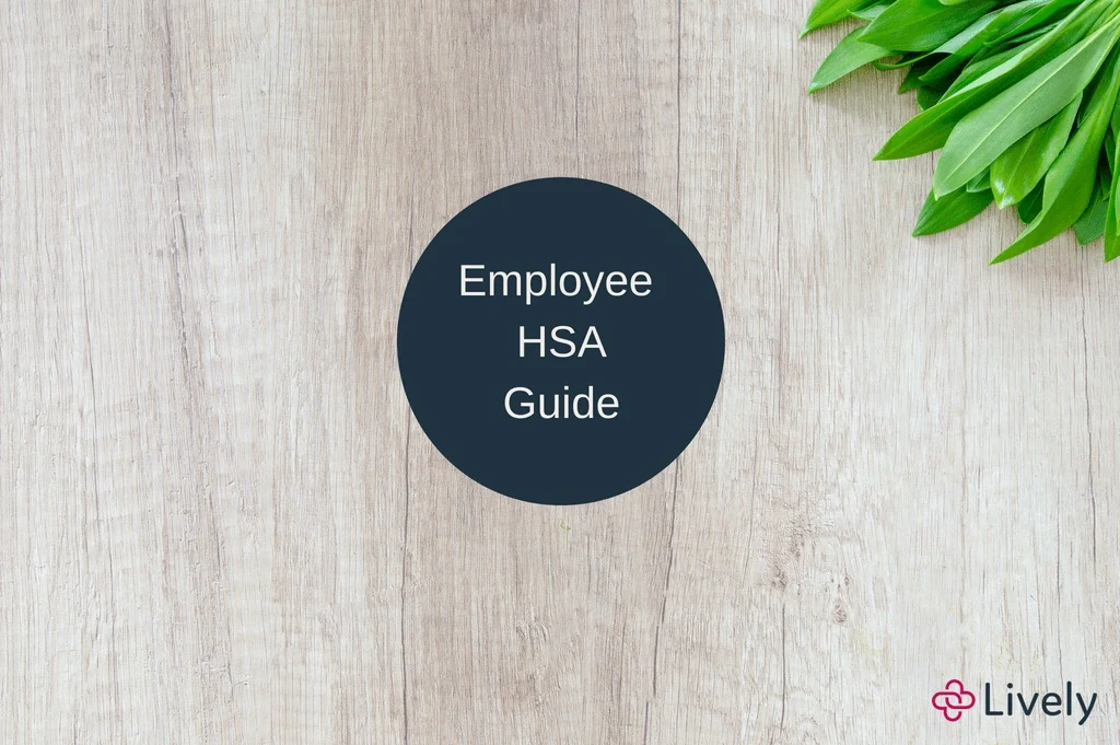 Employee HSA Guide | Lively