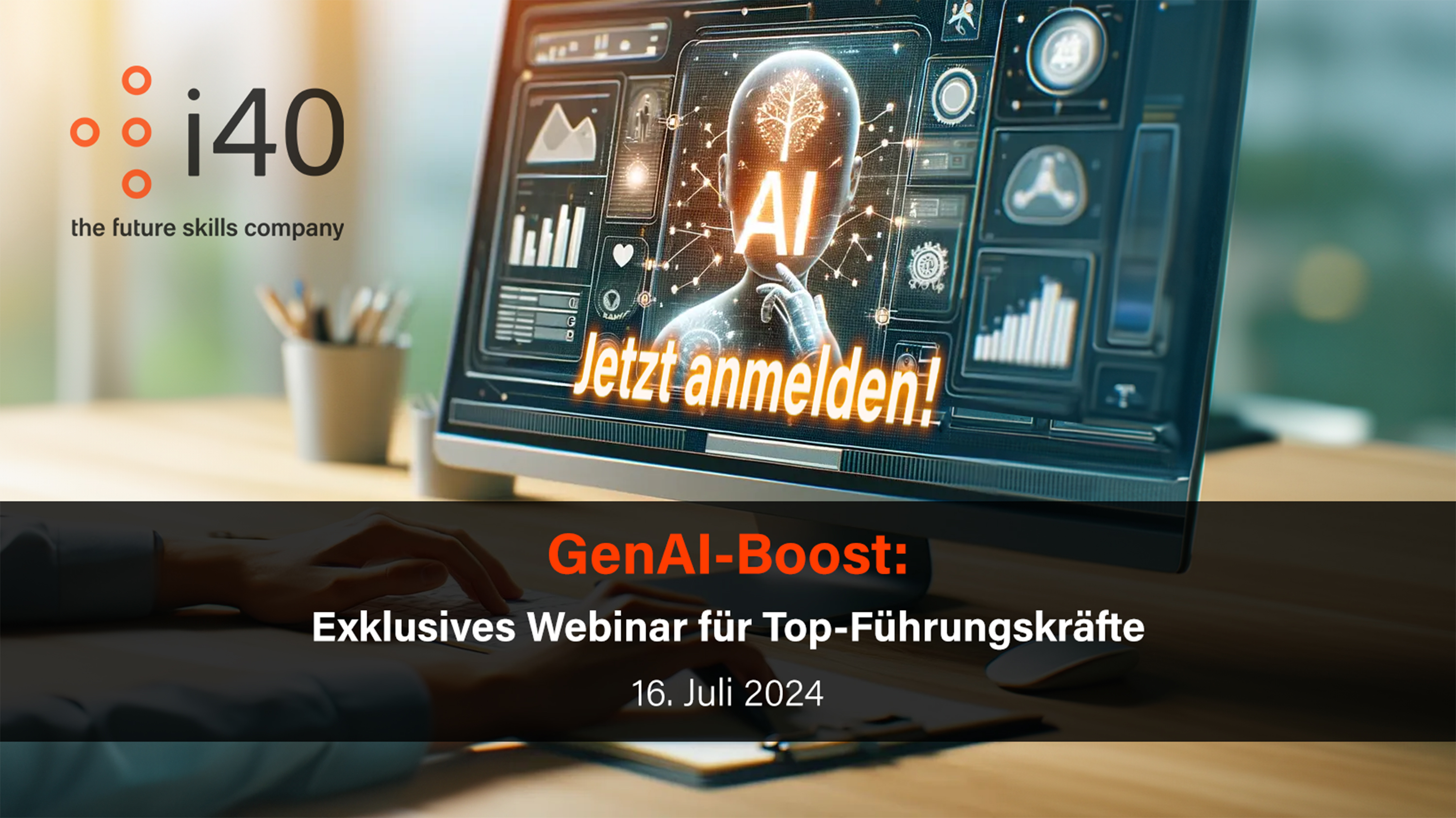 Exclusive AI webinar for decision-makers: GenAI Boost on 16 July 2024 – i40