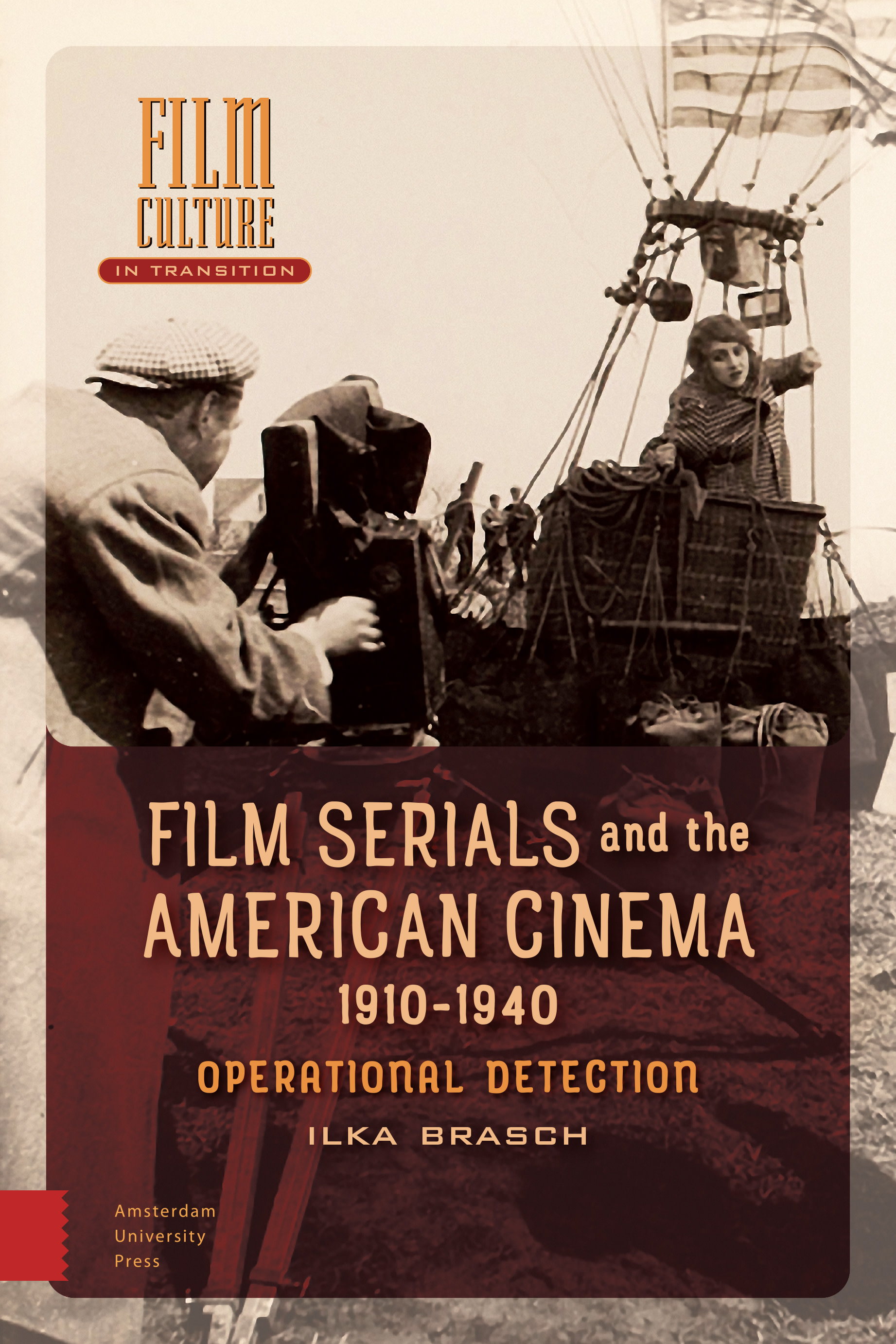 Film Serials and the American Cinema, 1910-1940 | Amsterdam University ...