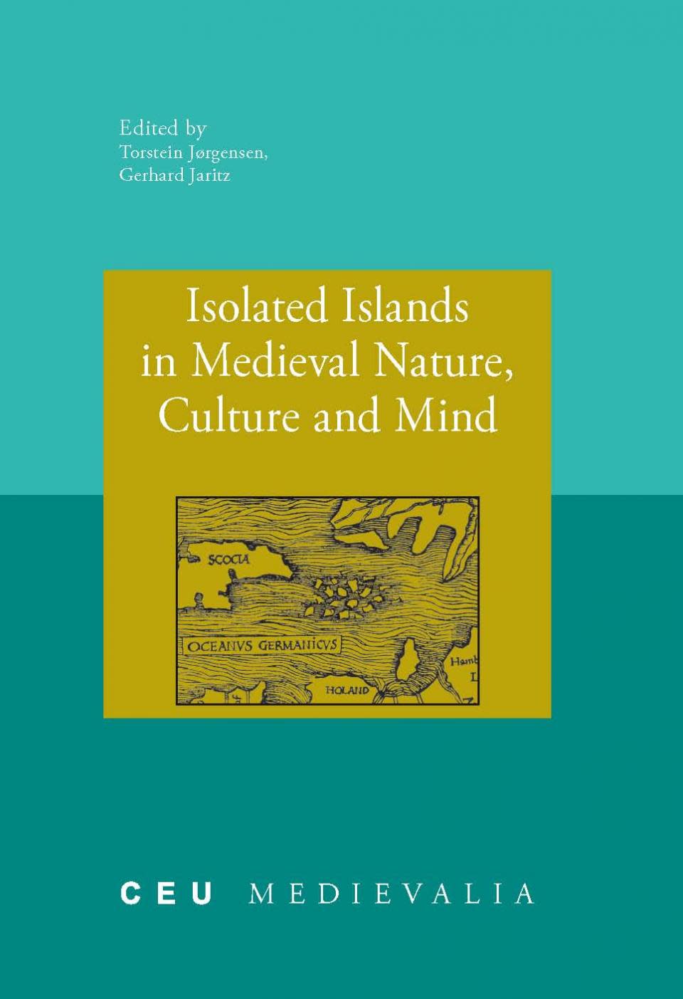Isolated Islands in Medieval Nature, Culture and Mind | Amsterdam ...