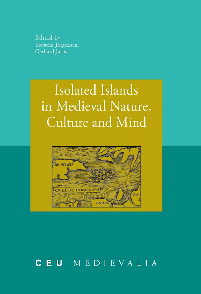 Isolated Islands in Medieval Nature, Culture and Mind | Amsterdam ...