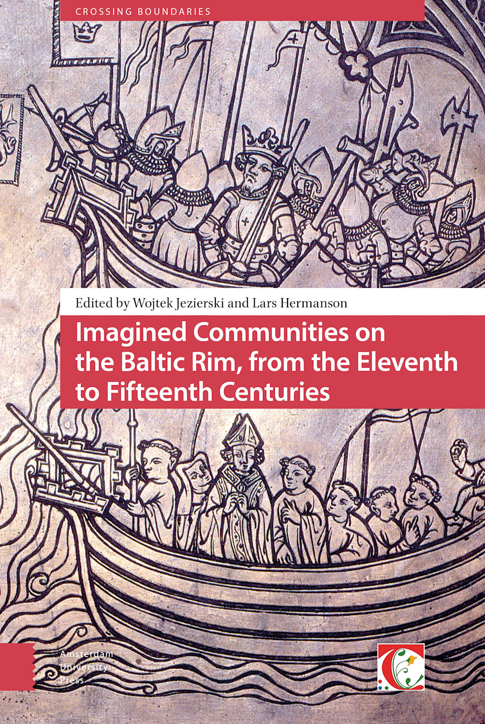 Imagined Communities on the Baltic Rim, from the Eleventh to Fifteenth ...