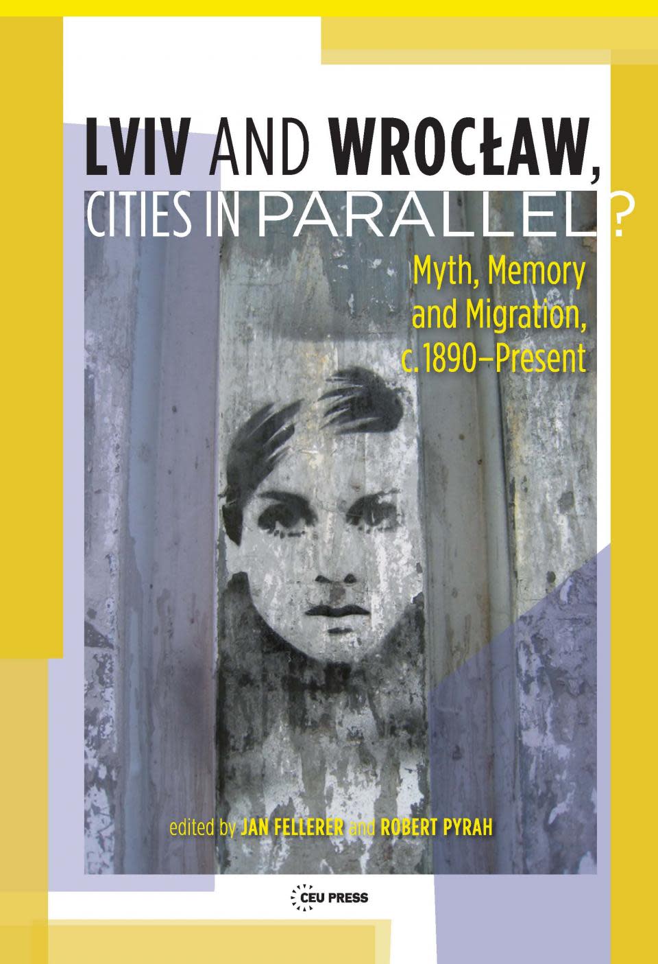 Lviv – Wroclaw, Cities in Parallel? | Amsterdam University Press