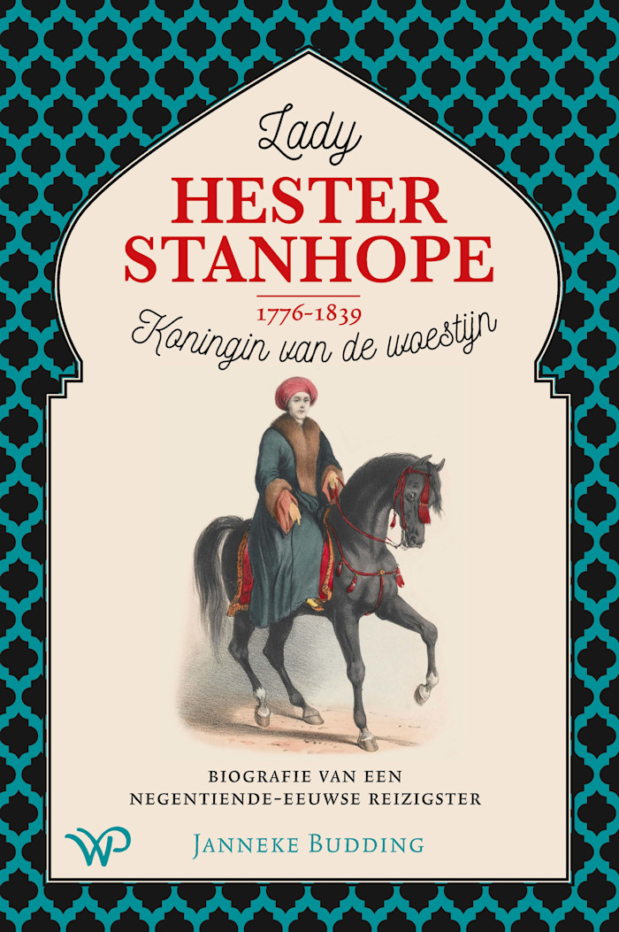 Lady Hester Stanhope (1776-1839), koningin van de woestijn | Walburg Pers