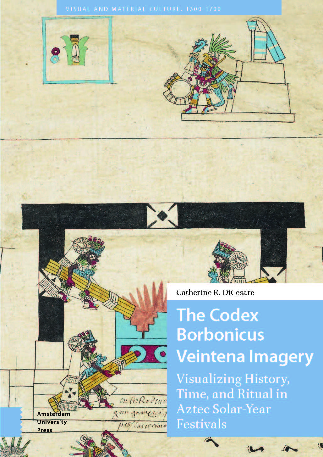 The Codex Borbonicus Veintena Imagery | Amsterdam University Press