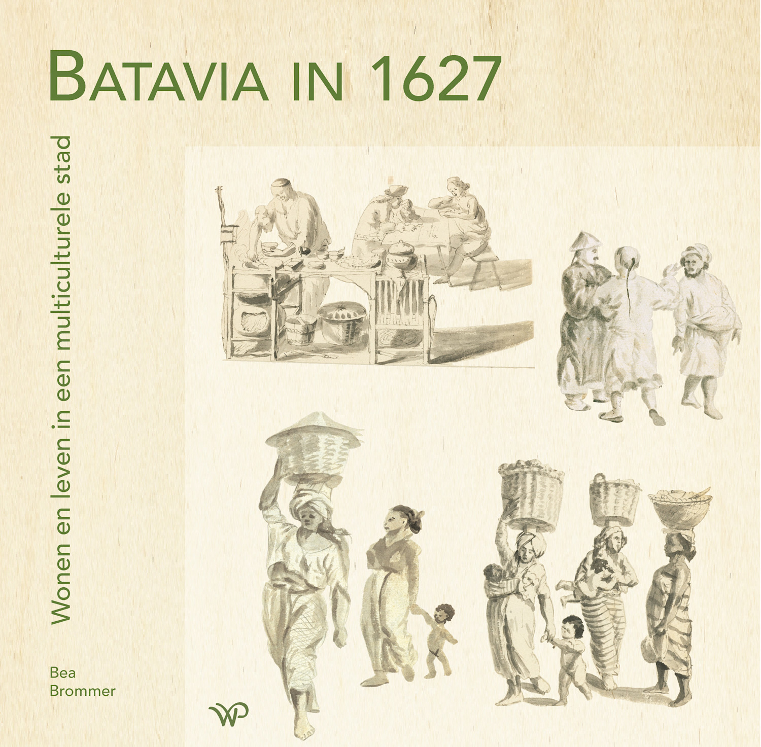 Batavia in 1627 | Walburg Pers