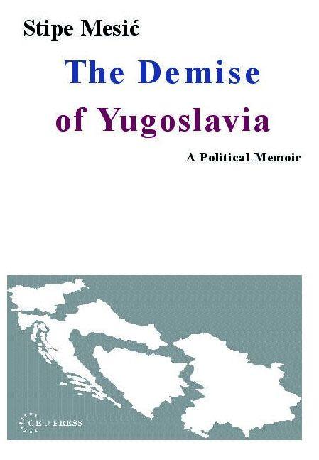 The Demise of Yugoslavia | Amsterdam University Press