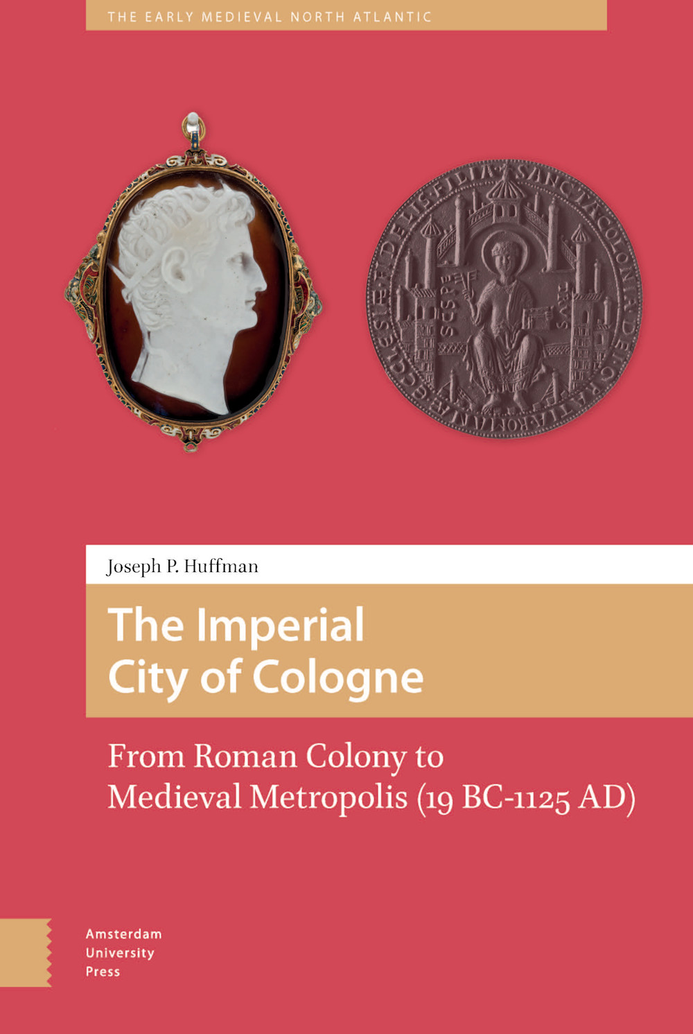 The Imperial City of Cologne | Amsterdam University Press