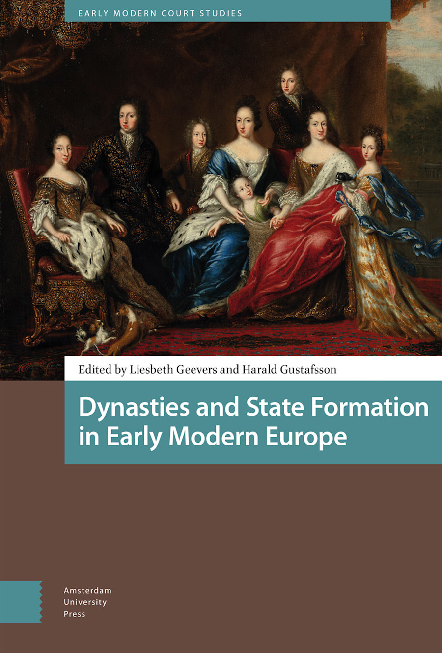 Dynasties and State Formation in Early Modern Europe | Amsterdam ...