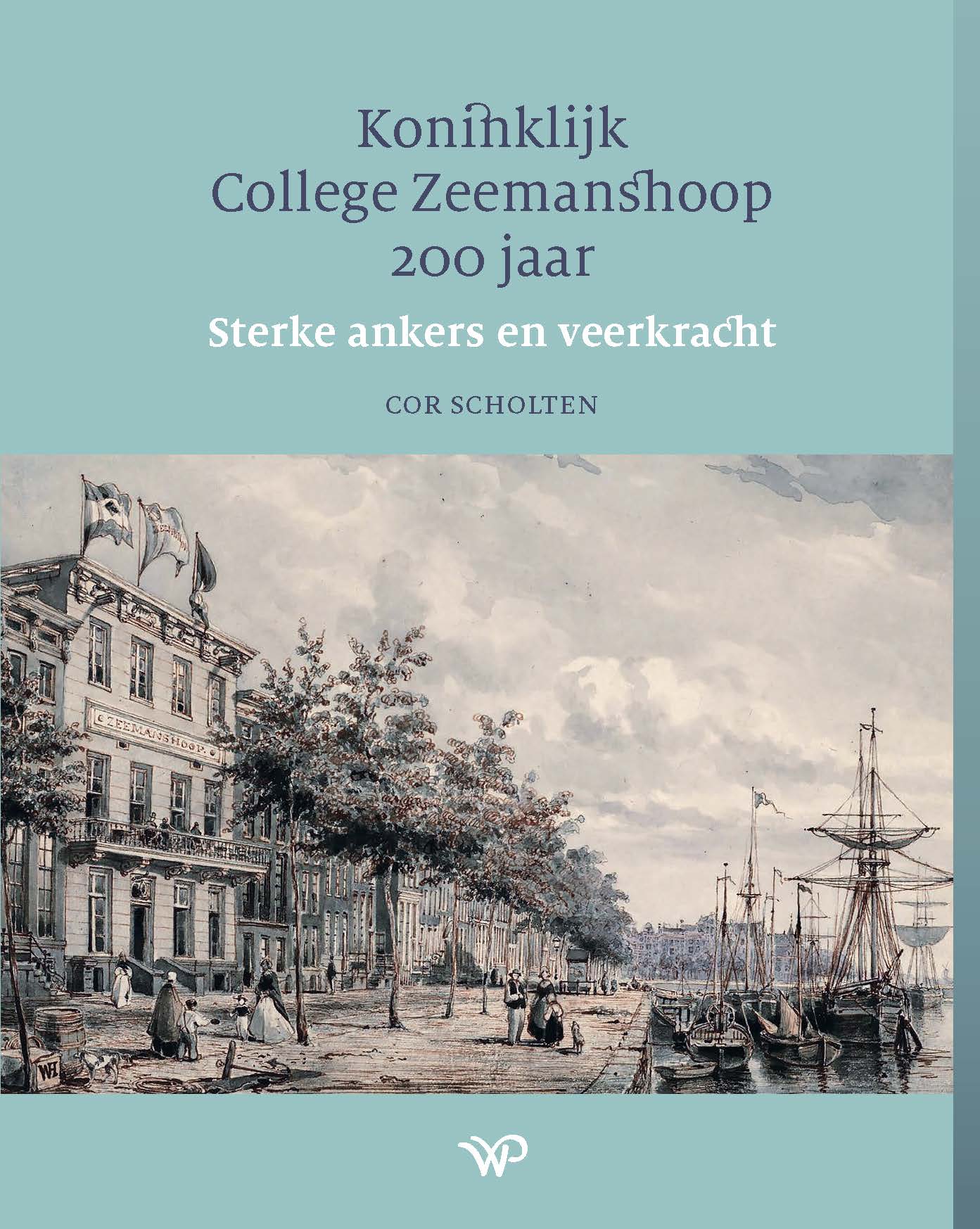 Koninklijk College Zeemanshoop 200 jaar | Walburg Pers
