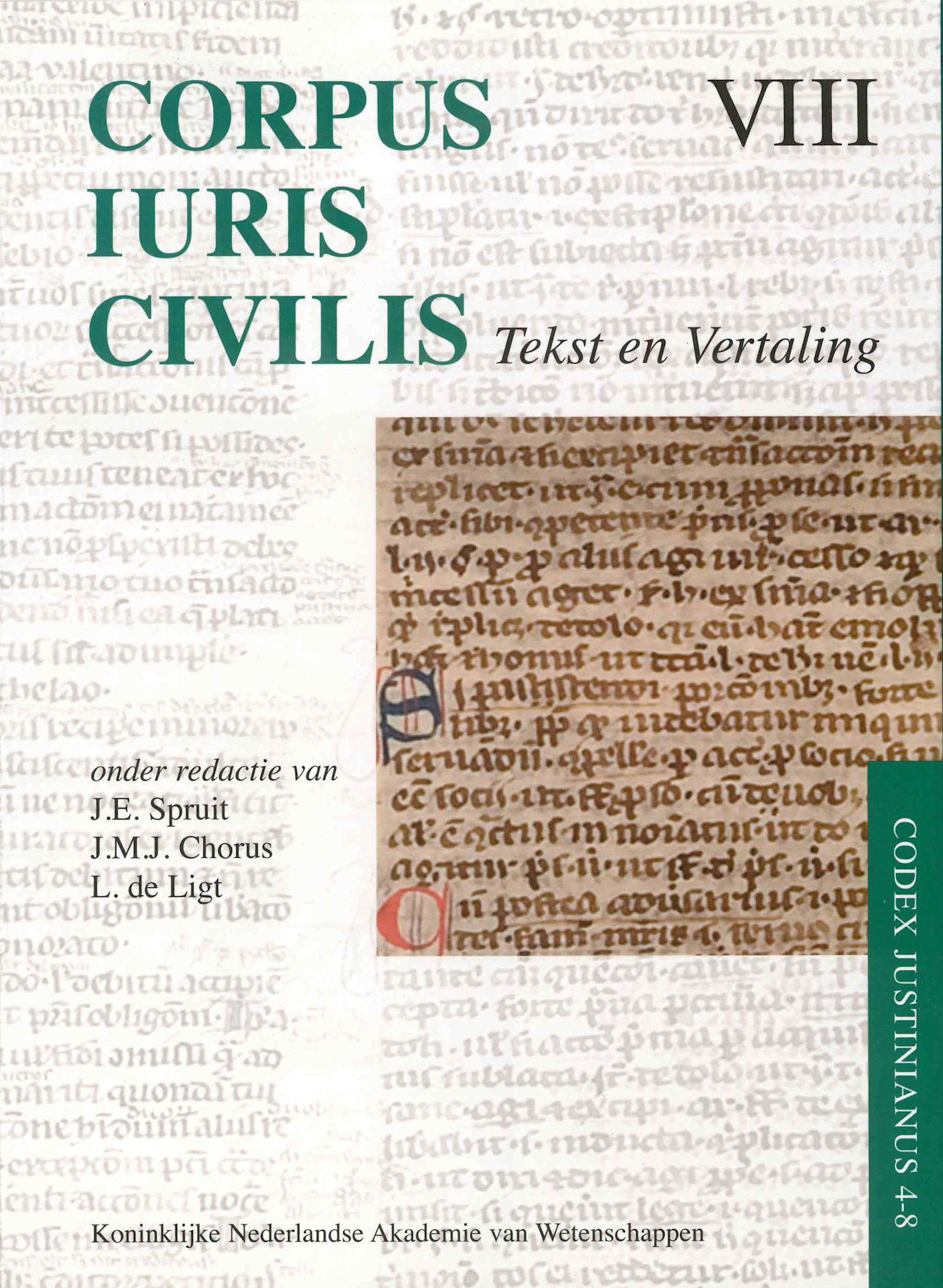 Corpus Iuris Civilis VIII; Codex Justinianus 4 - 8 | Amsterdam ...