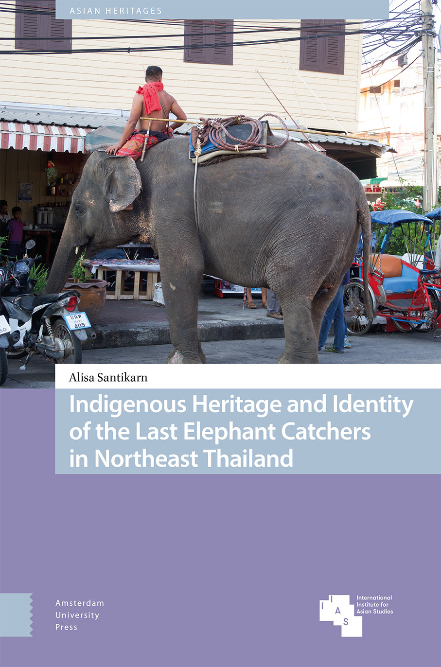 Indigenous Heritage and Identity of the Last Elephant Catchers in ...
