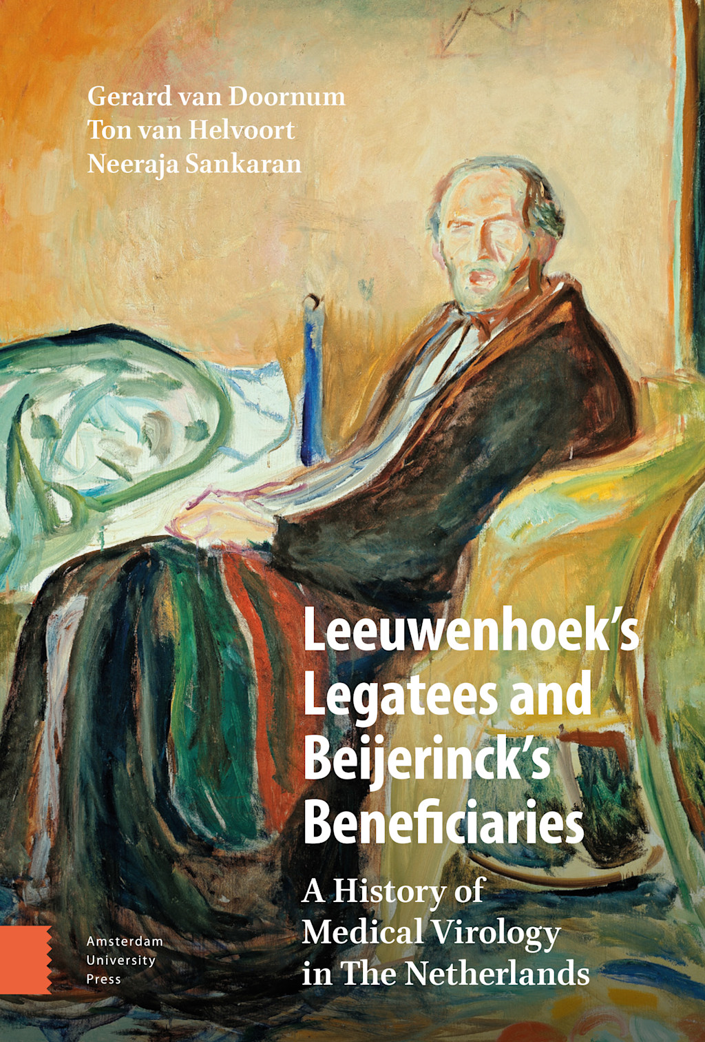 Leeuwenhoek's Legatees and Beijerinck's Beneficiaries | Amsterdam ...