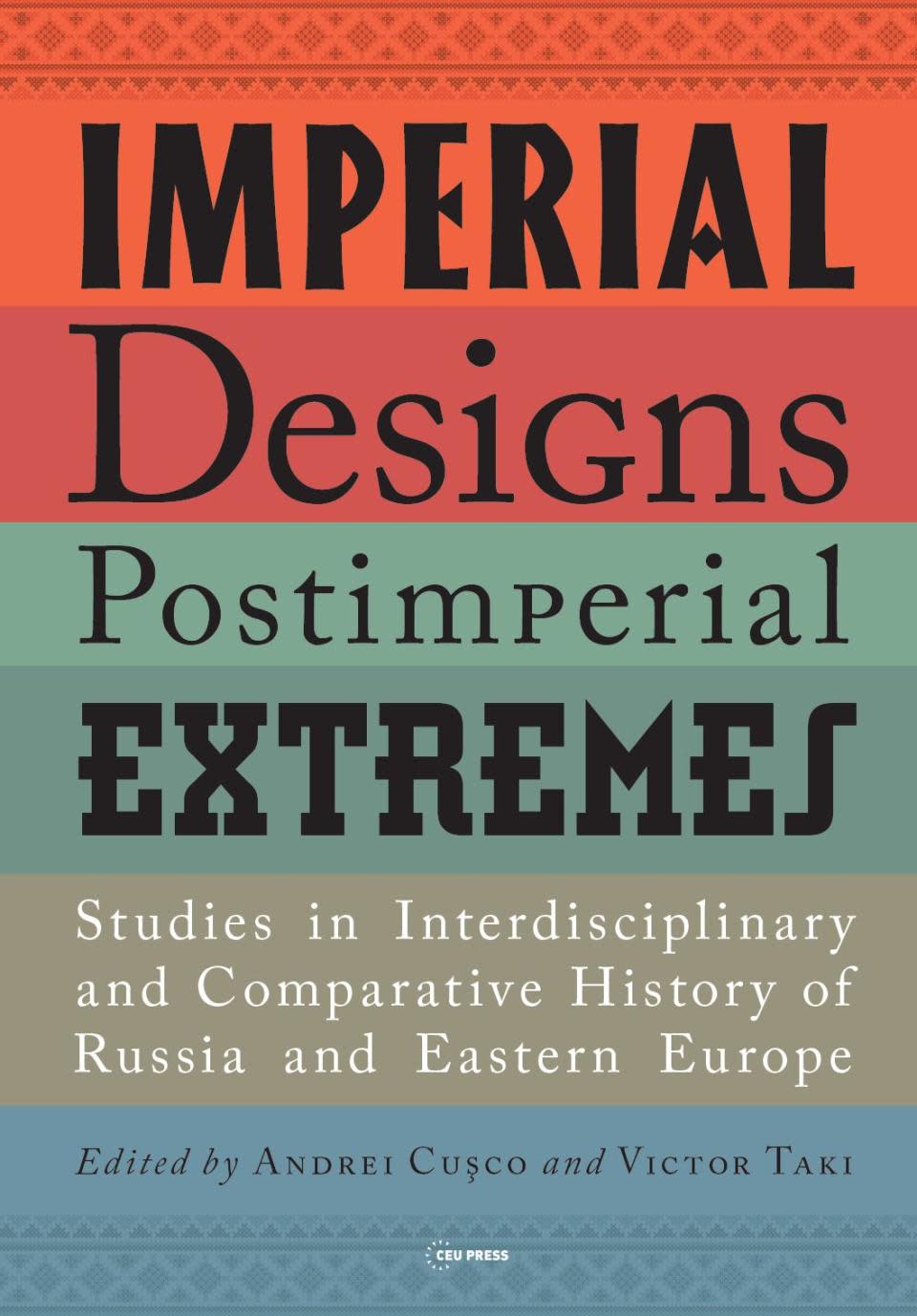 Imperial Designs, Postimperial Extremes | Amsterdam University Press
