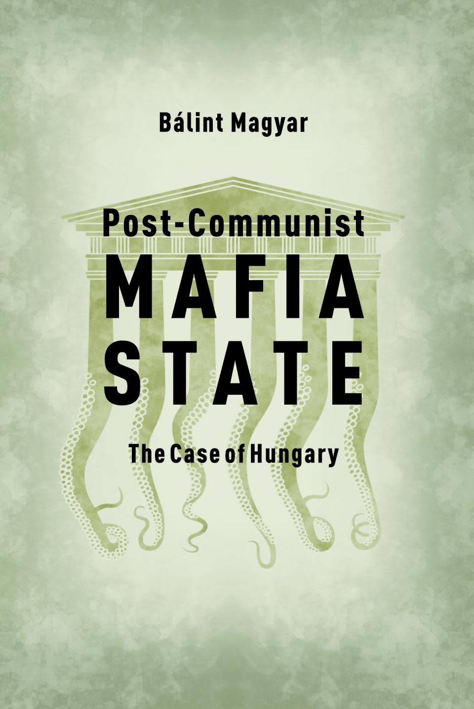 Post-Communist Mafia State | Amsterdam University Press