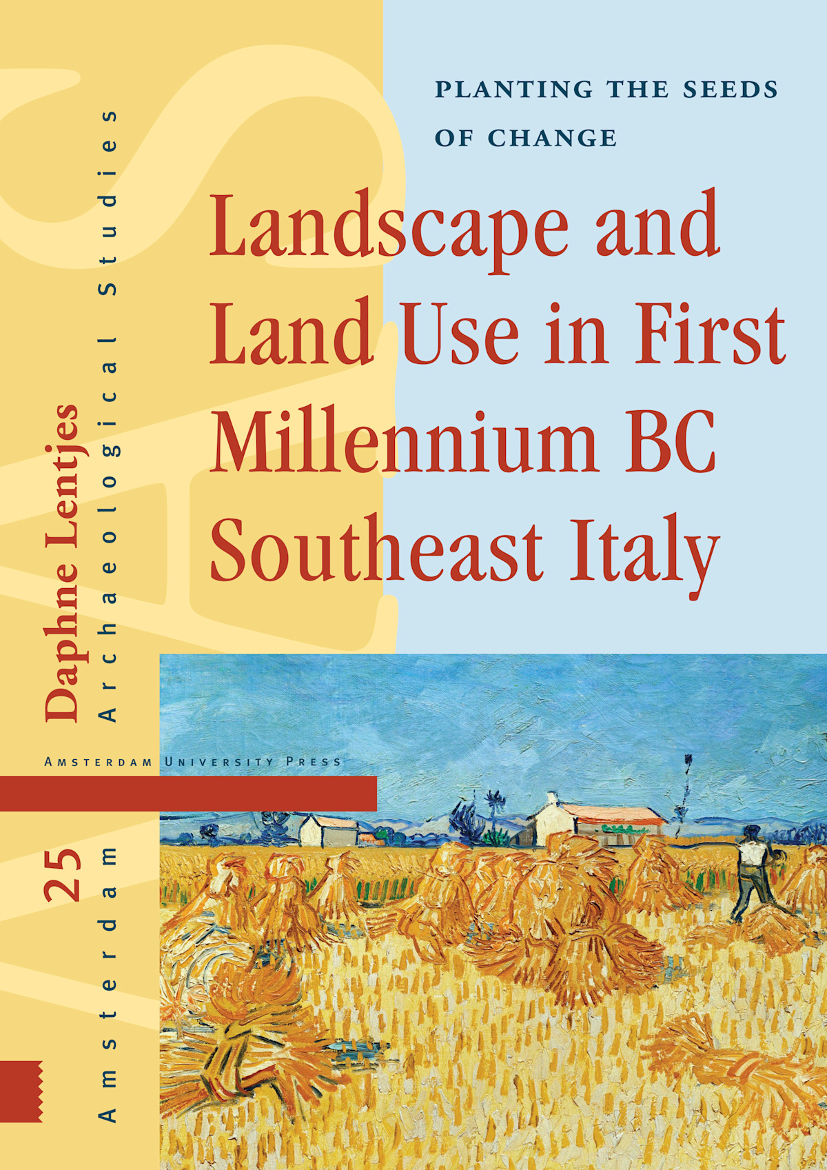 Landscape and Land Use in First Millennium BC Southeast Italy ...