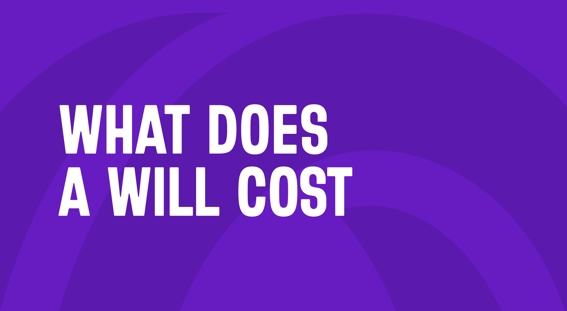 Will Costs