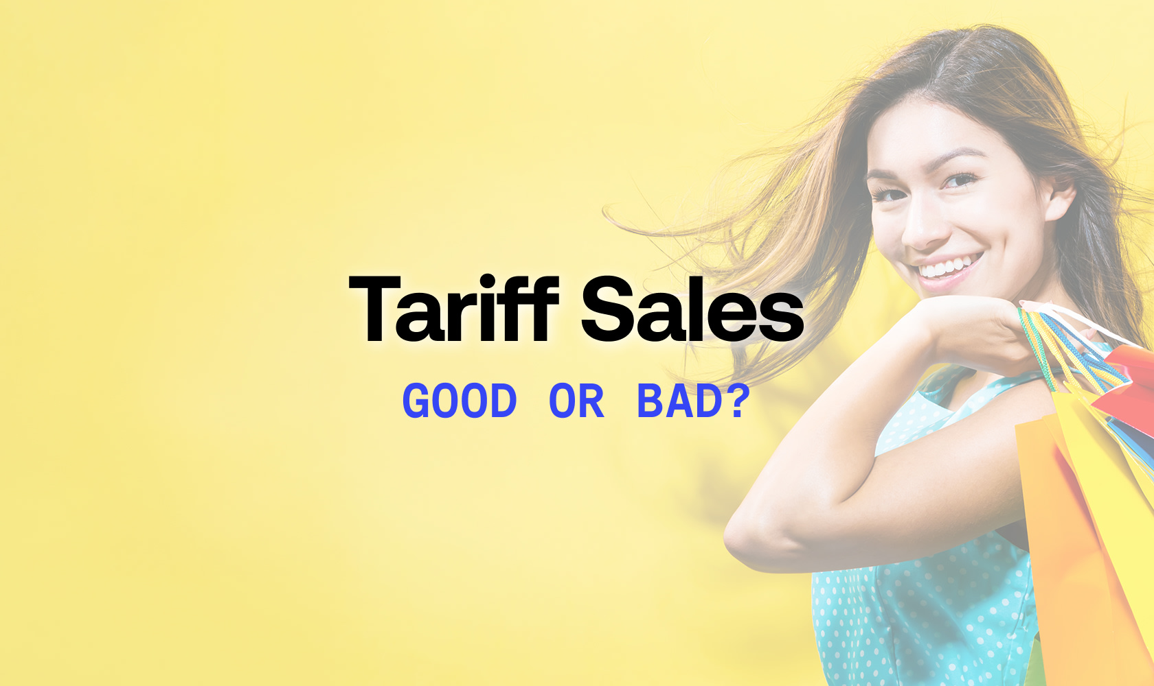 Are Tariff Sales Good or Bad for Your Brand?