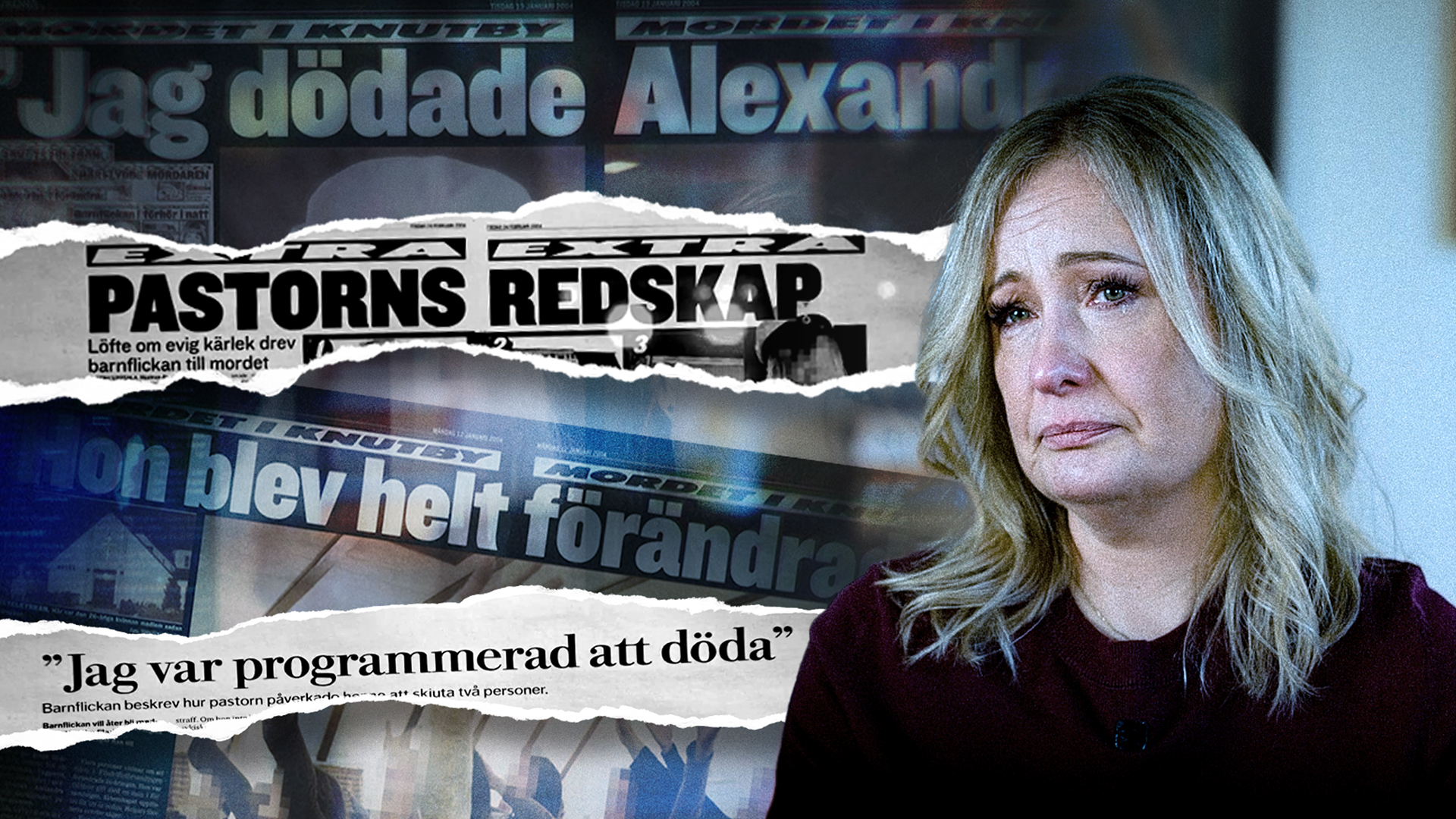 Knutbydramat 2004: Sara Svensson talar ut