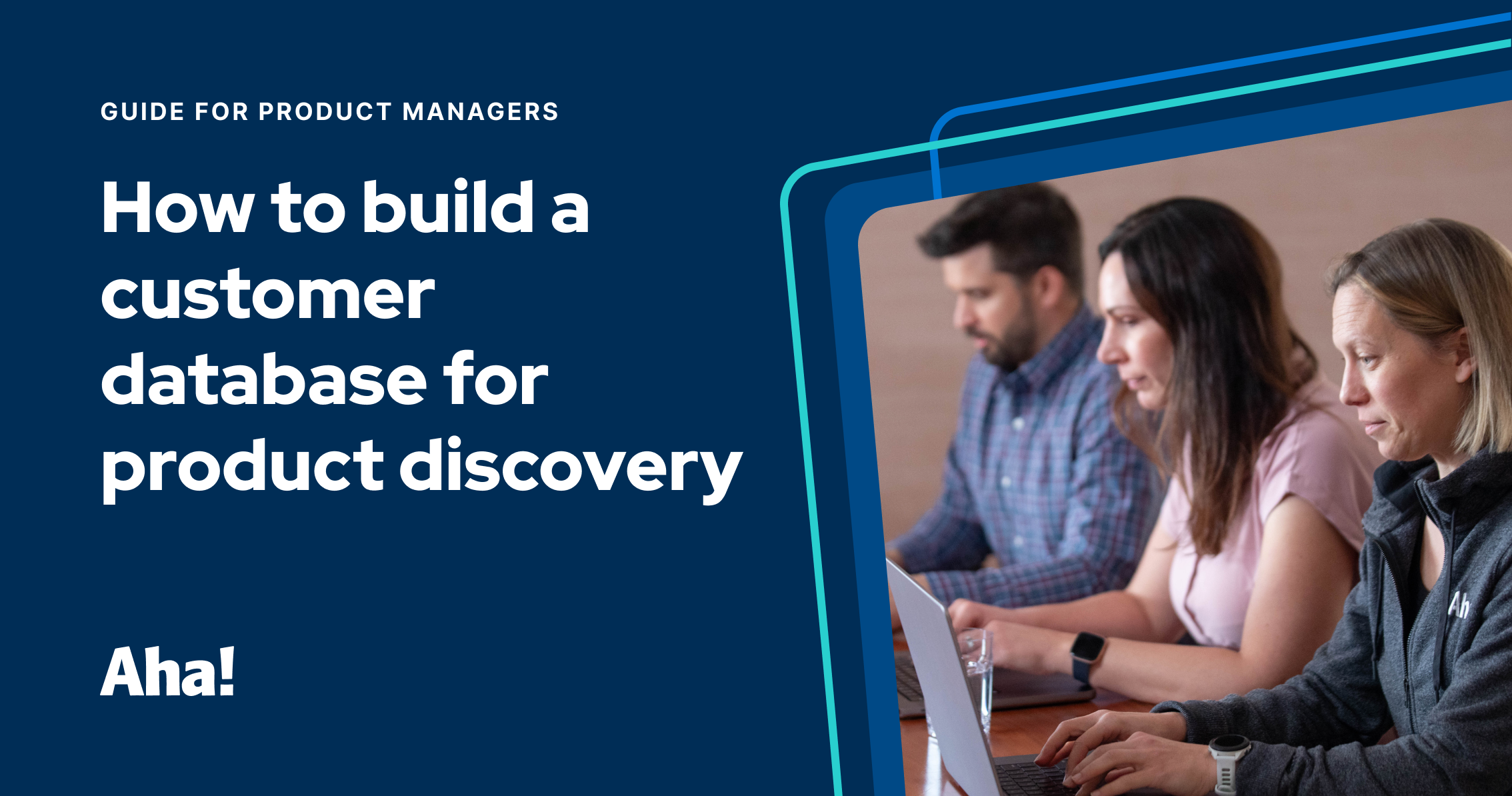 Customer Databases: Why You Need One for Product Discovery