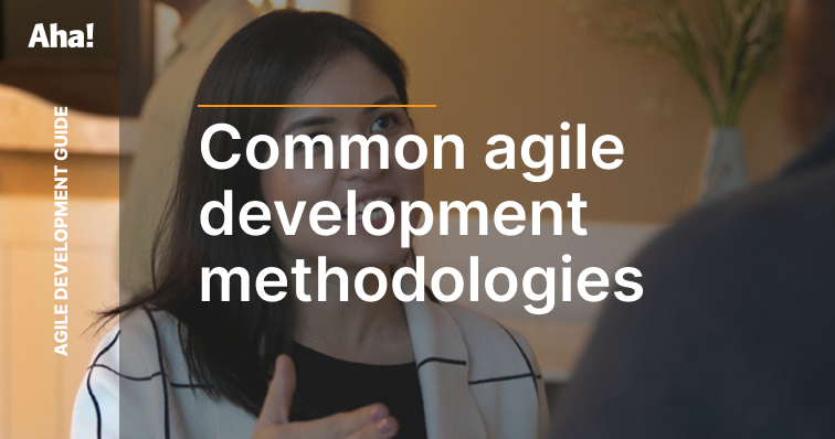 12 Agile Methodologies: Pros, Cons, and When To Use Them