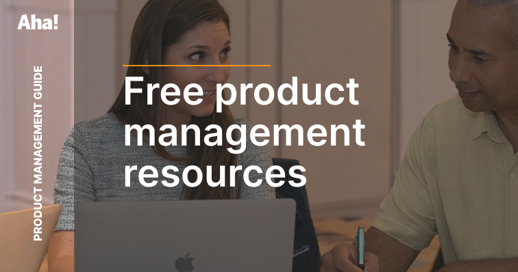 Free Product Management Resources | Aha! software