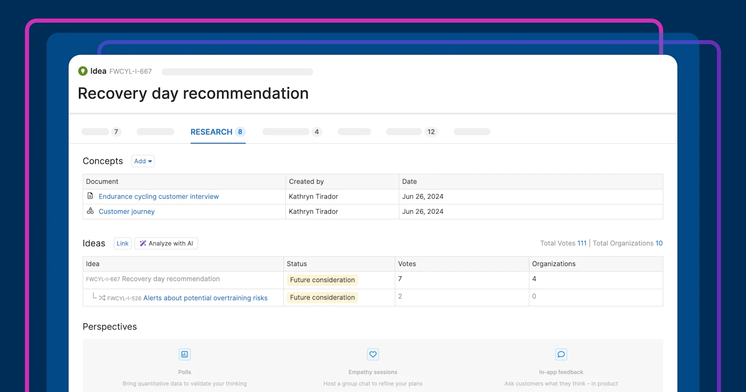 Gather research on a customer idea to determine whether you should build it