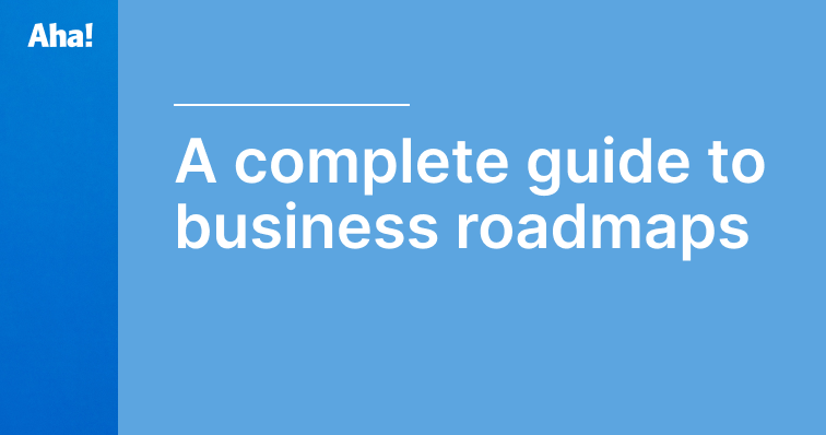 What is a Business Roadmap? Best Practices To Achieve Your Business ...