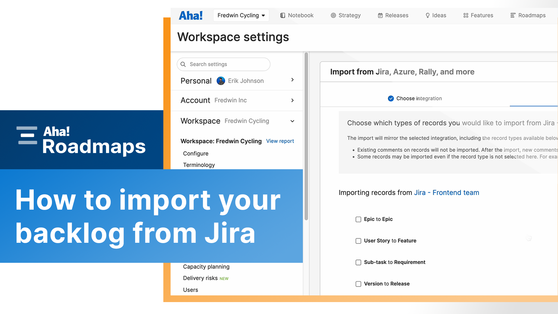 Aha! Roadmaps | How to import your Jira backlog