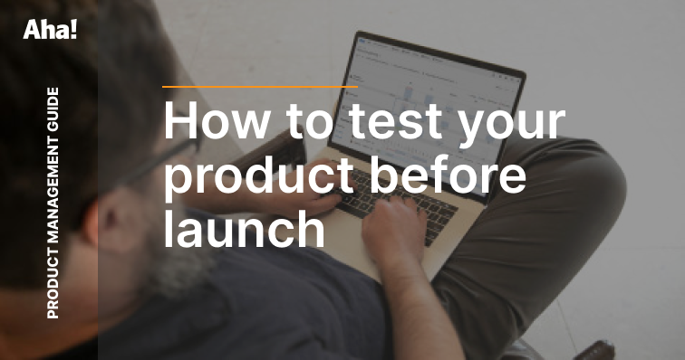 How to test your product before launch