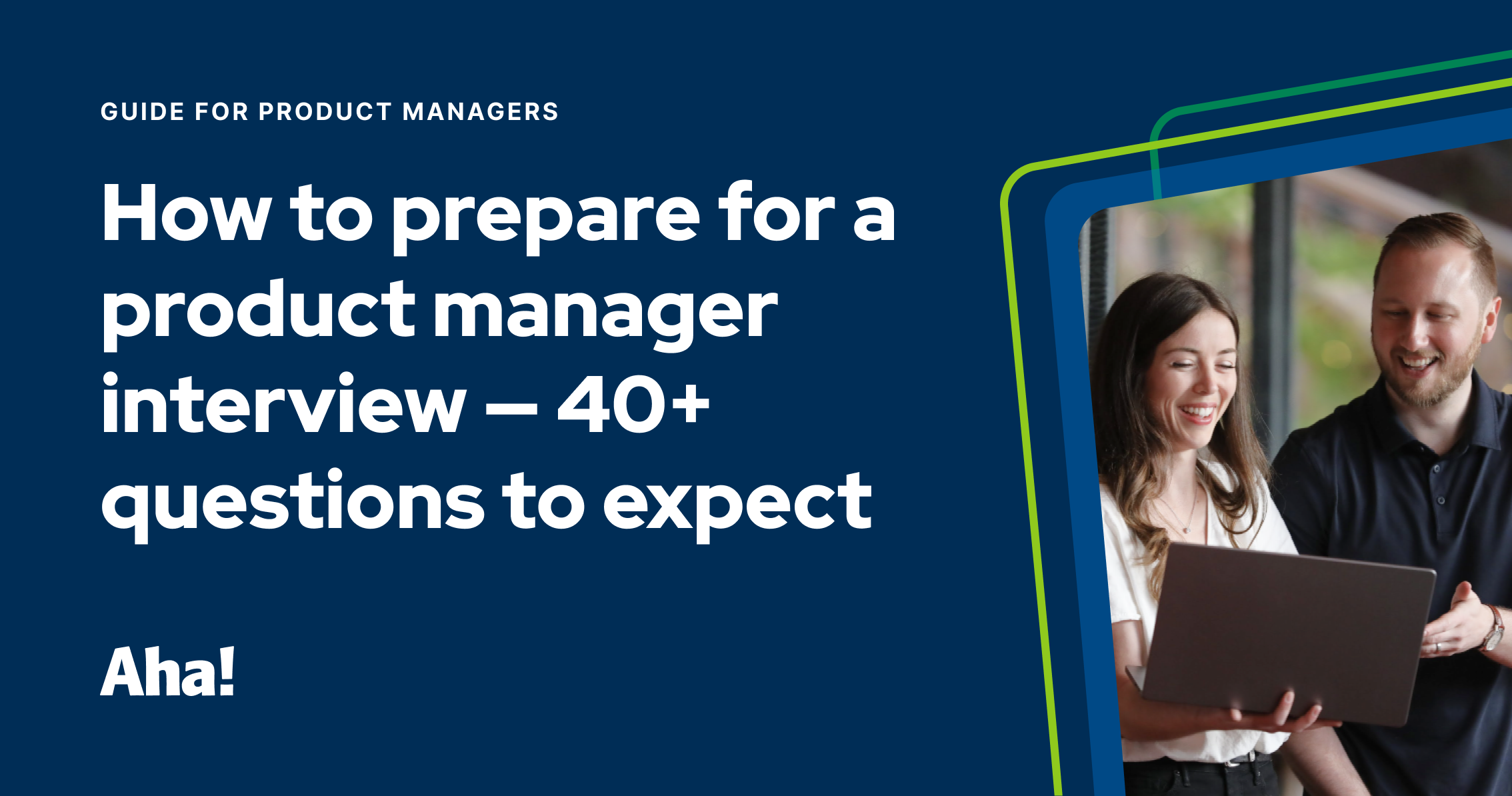 Product Manager Interview Questions: Topics To Expect