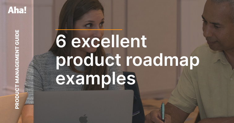 6 Excellent Product Roadmap Examples | Aha! software