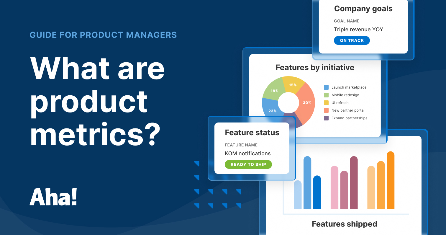 Product Metrics: What They Are and Which Ones To Track