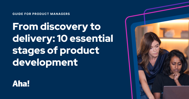 Product Development Process: 10 Stages Every Team Should Follow