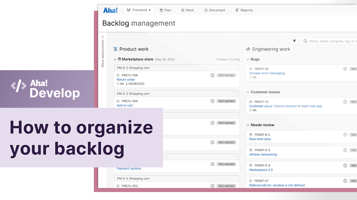 Aha! Develop | How to organize your backlog | Aha! software