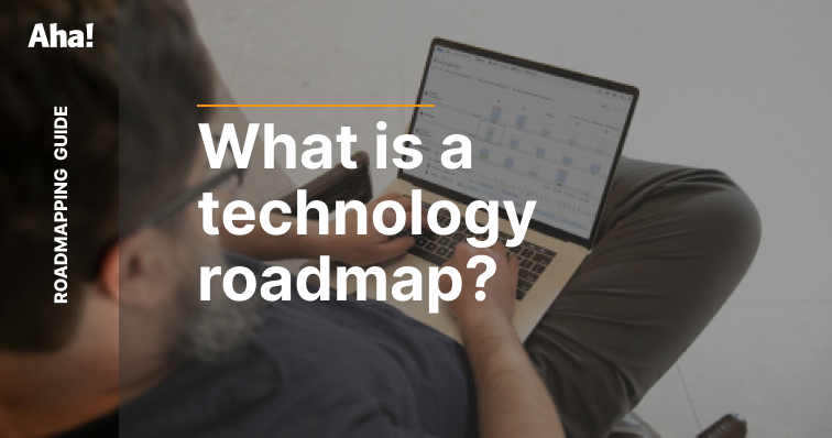 What Is a Technology Roadmap? Examples, Definitions, & How-To Tips ...