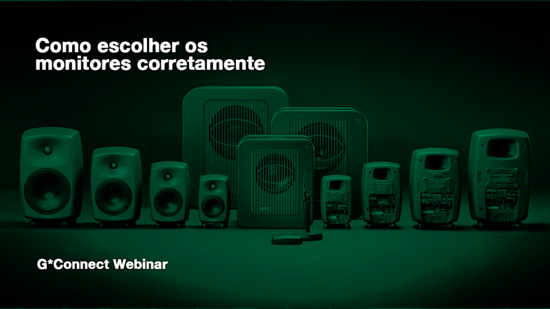 G*Connect Webinar: Como escolher os monitores corretamente - Genelec.com