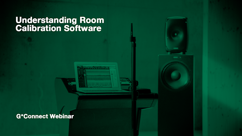 G*Connect Webinar: Understanding Room Calibration Software - Genelec.com