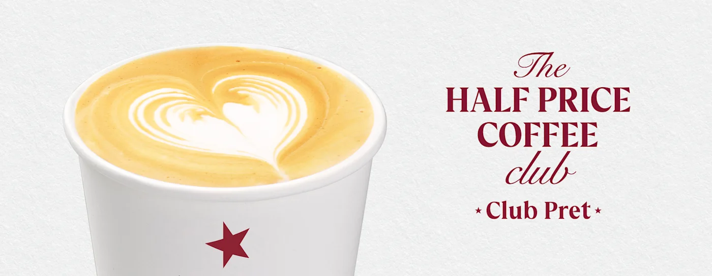 Club Pret - Enjoy Five Half-Price Hot Or Iced Barista-Made Drinks Every ...