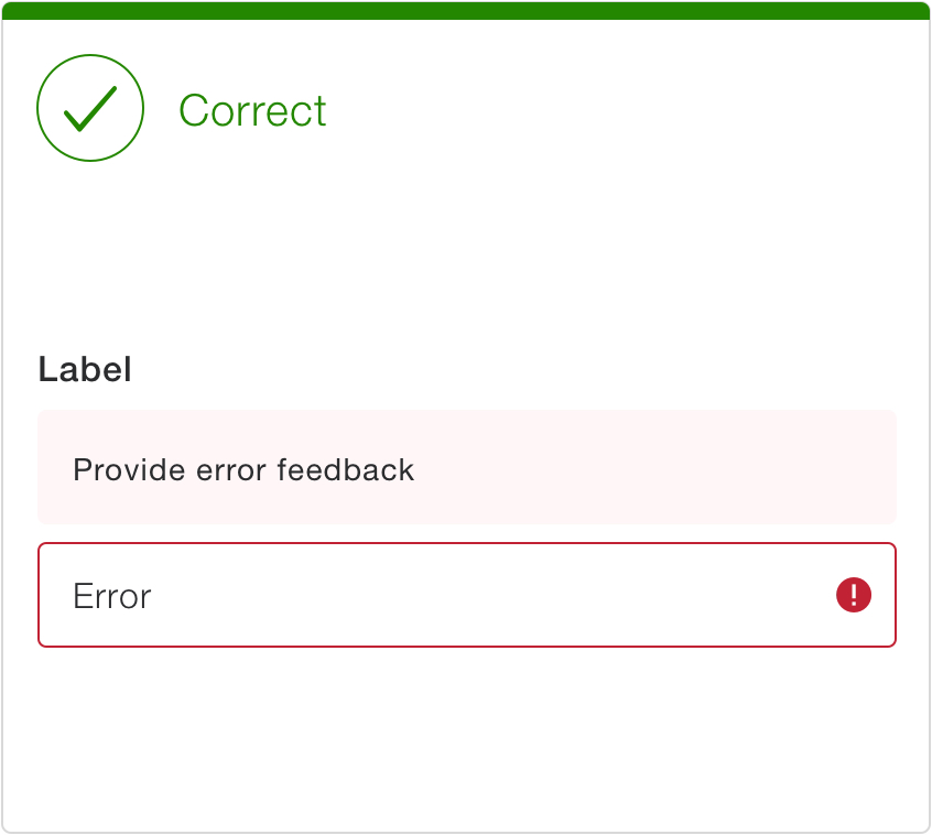 The correct way to show an error message. it describes what went wrong ...