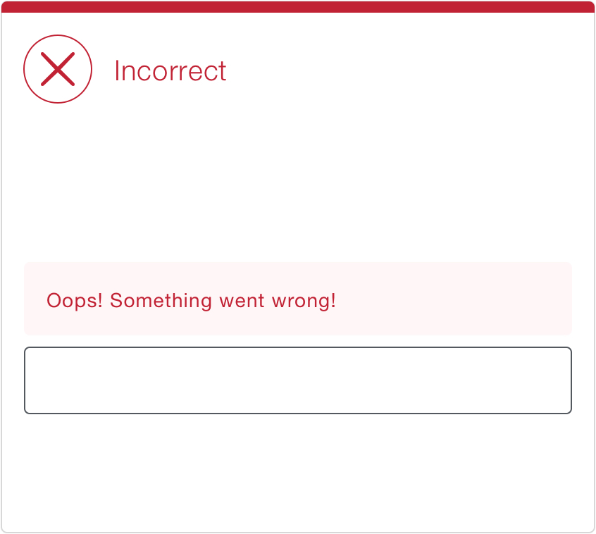 An example of an incorrect way to create an error message. The error ...