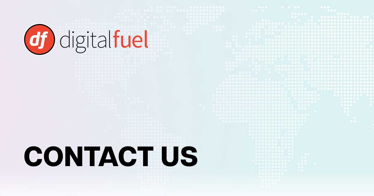 Get In Touch - Digitalfuel