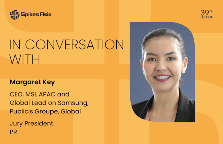 In conversation with Margaret Key, CEO, MSL APAC and Global Lead on ...