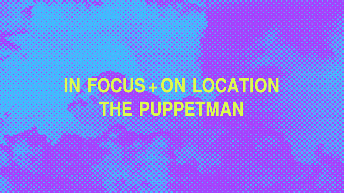 In Focus + On Location: The Puppetman | 2023 Archive | Buffalo ...