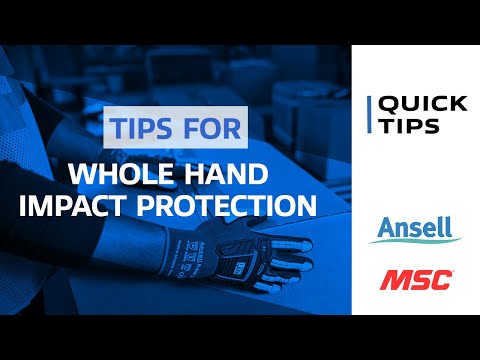 VIDEO: QUICK TIPS #3: Hand Impact Protection — MSC Industrial Supply