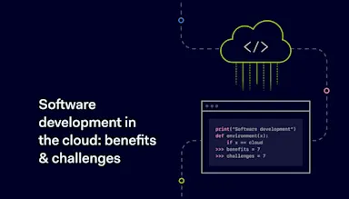 Software development in cloud: benefits & challenges | NordLayer
