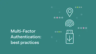 10 best practices for multi-factor authentication (MFA)