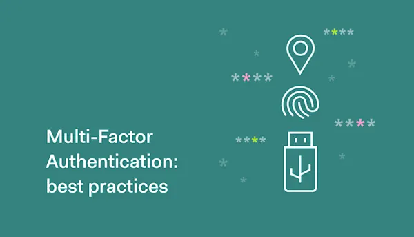 10 best practices for multi-factor authentication (MFA)